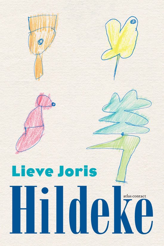 Hildeke, Lieve Joris | 9789045050409 | Boeken | bol