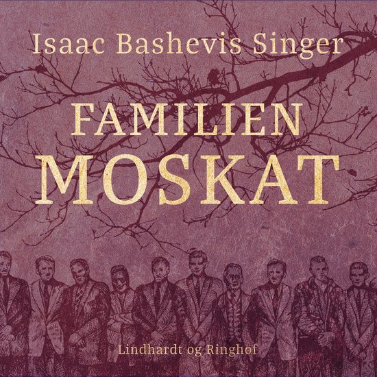 Familien Moskat, Isaac Bashevis Singer | 9788727046235 | Boeken | bol