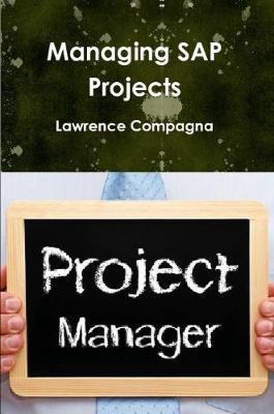 Managing Sap Projects 9781365823039 Lawrence Compagna Boeken Bol