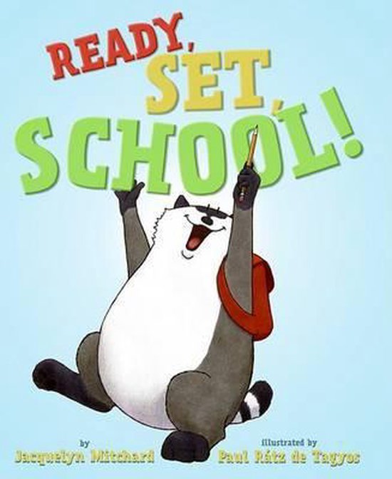Ready, Set, School!, Jacquelyn Mitchard | 9780060507664 | Boeken | bol.com