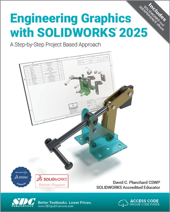 Engineering Graphics with SOLIDWORKS 2025, David C. Planchard ...