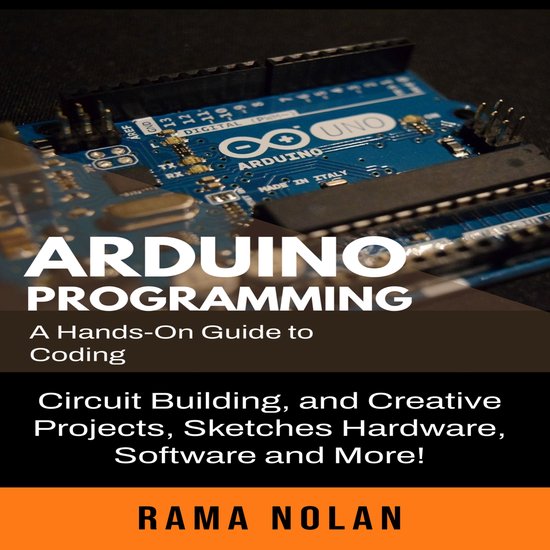 Arduino Programming, Rama Nolan | 9798347978007 | Boeken | bol