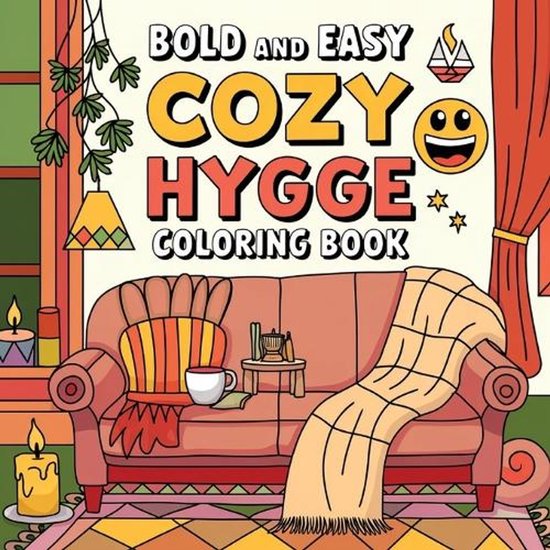 Bold & Easy Cozy Hygge Coloring Book, Laura Bidden | 9780775764659 ...