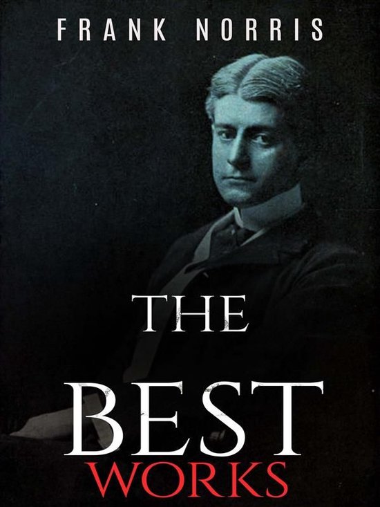 Frank Norris: The Best Works (ebook), Frank Norris | 9788832578096 ...