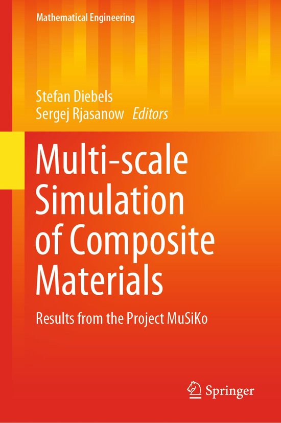 Mathematical Engineering - Multi-scale Simulation of Composite Materials (ebook) |... | bol.com