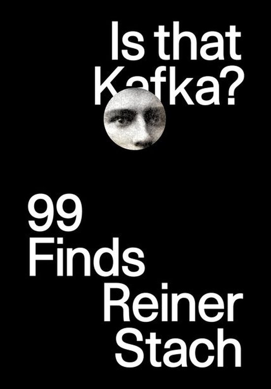 Is that Kafka?: 99 Finds (ebook), Reiner Stach | 9780811224550 | Boeken ...