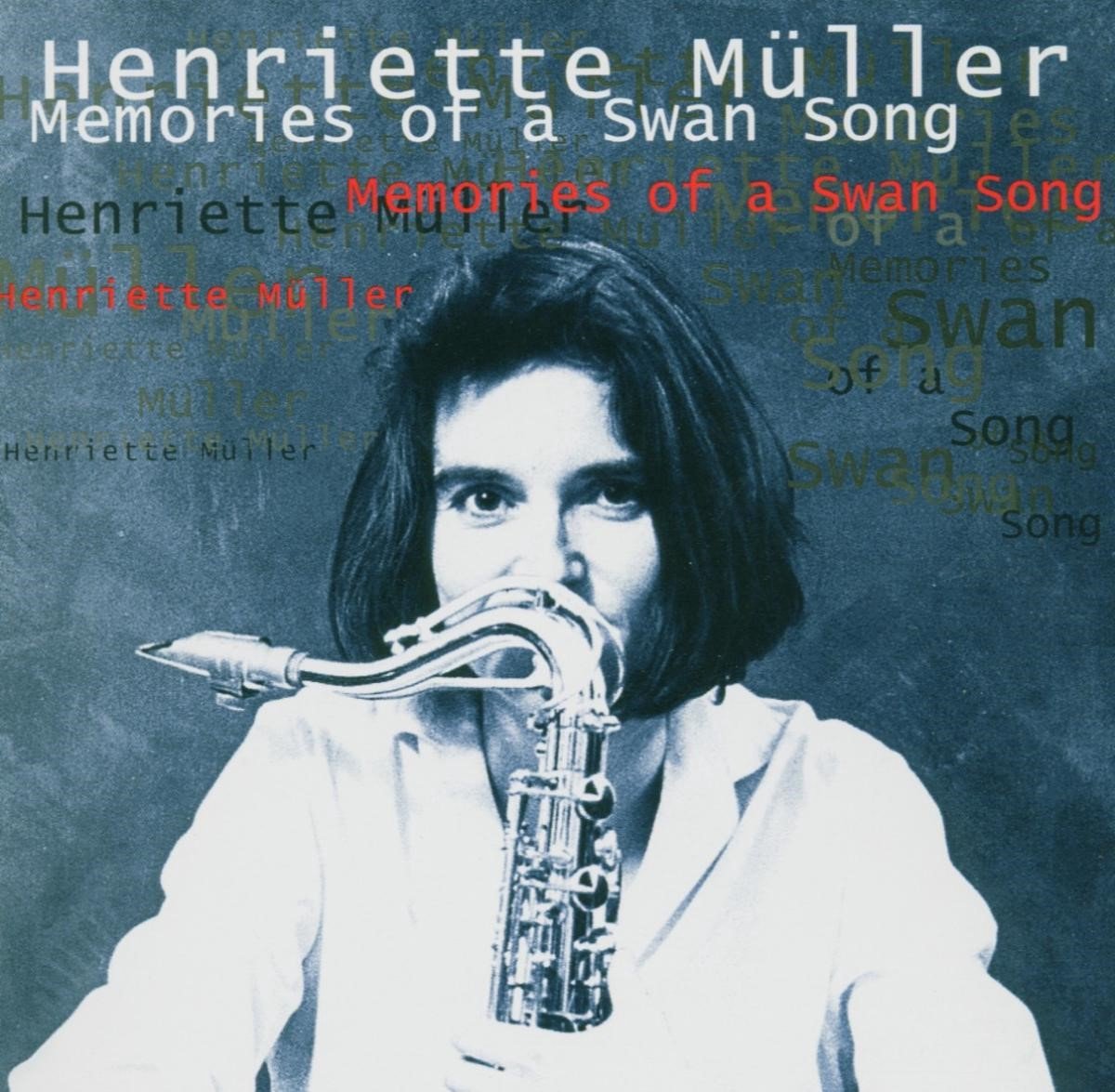 Henriette Mueller - Memories Of A Swan Song (CD), Henriette Mueller ...