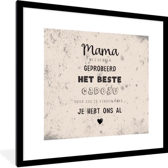 Fotolijst inclusief poster - Posterlijst 40x40 cm - Posters - Mama je ...
