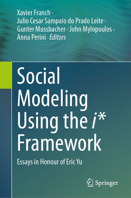 Social Modeling Using the i* Framework | 9783031721069 | Boeken | bol
