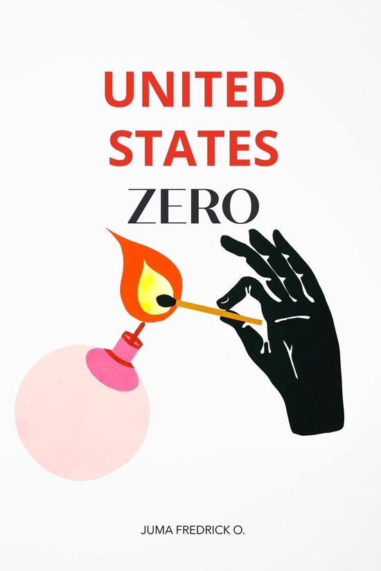 United States Zero (ebook), JUMA FREDRICK O. | 9798227848642 | Boeken | bol