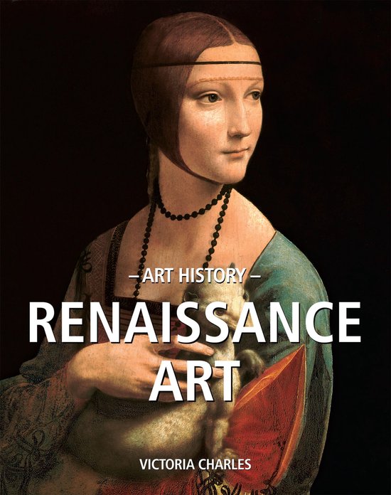 Art History Renaissance art (ebook), Victoria Charles | 9798894050164 | Boeken | bol