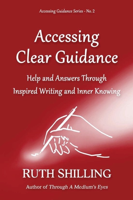 Accessing Guidance- Accessing Clear Guidance, Ruth Shilling ...
