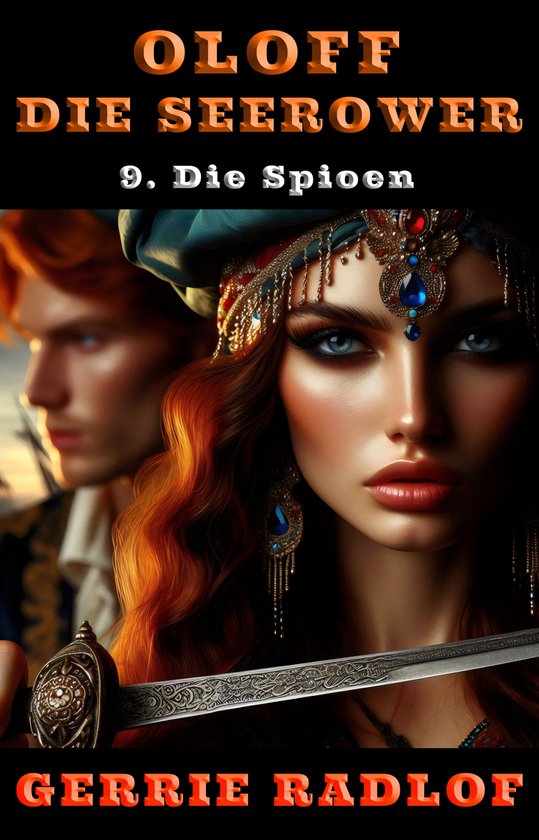 Oloff die Seerower 9 - Die Spioen (ebook), Pieter Haasbroek ...