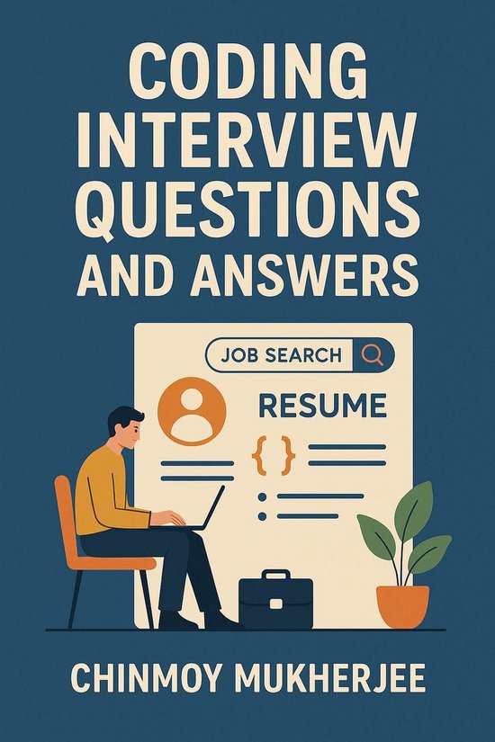 Coding Interview Questions and Answers | 9781366359100 | Chinmoy Mukherjee | Boeken | bol