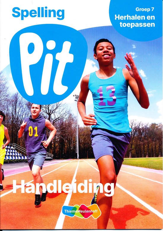 Pit Handleiding Spelling Herhalen en toepassen groep 7 | 6152932215268 | Boeken | bol