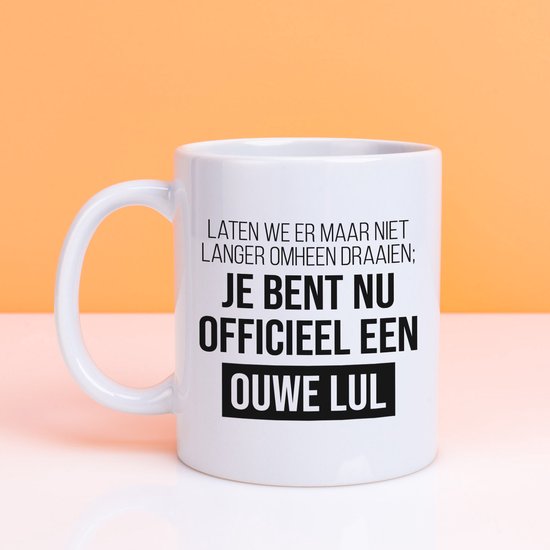 Ditverzinjeniet.nl Mok Je Bent Nu Officieel Een Ouwe Lul | bol