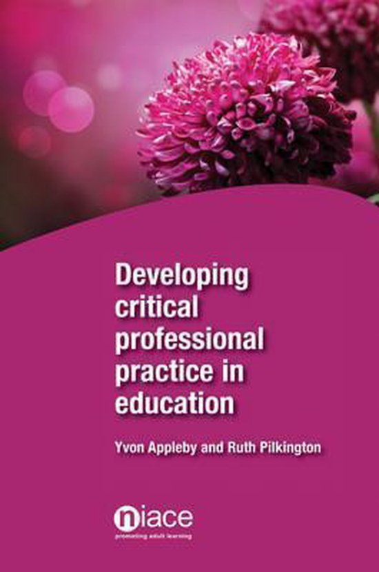 Developing Critical Professional Practice in Education | 9781862016552 ...