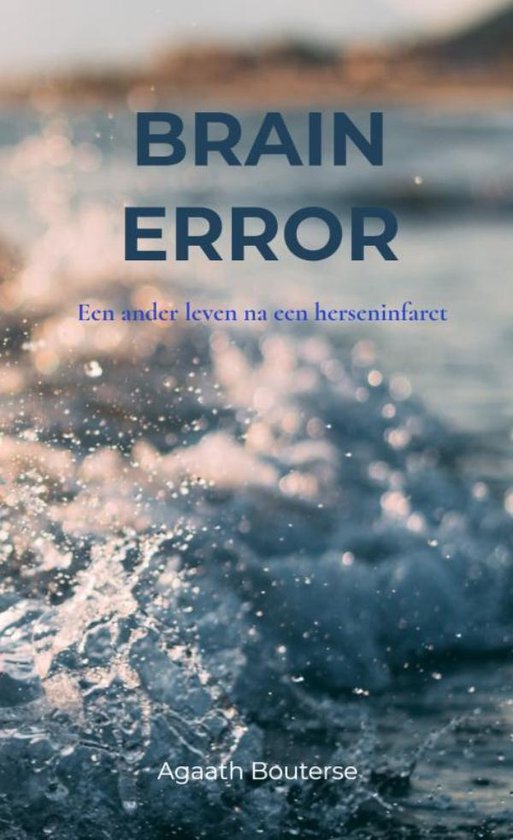 Brain Error, Agaath Bouterse | 9789464351170 | Boeken | bol.com