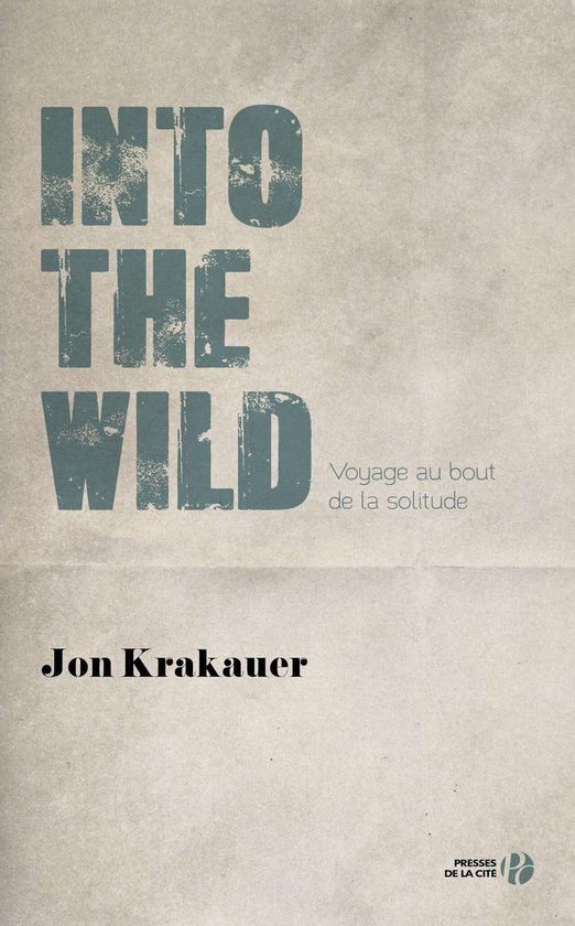 Into the Wild (ebook), Jon Krakauer | 9782258108301 | Boeken | bol.com
