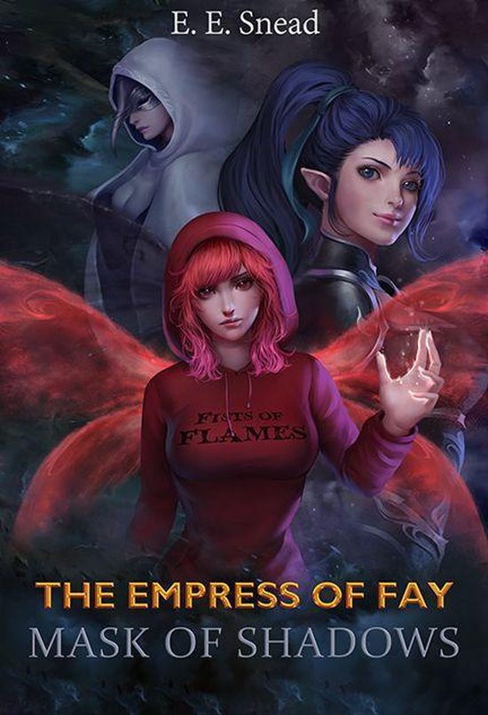 The Empress of Fay 1 - The Empress of Fay: Mask of Shadows - Book 1 ...