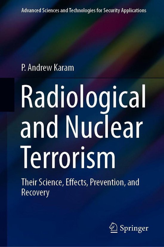 Radiological and Nuclear Terrorism (ebook), P. Andrew Karam ...