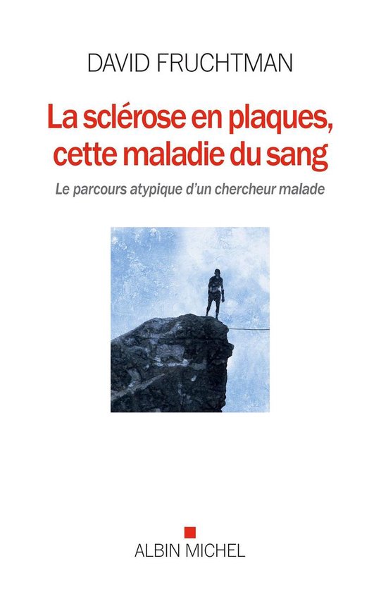 La Sclérose en plaques, cette maladie du sang (ebook), David Fruchtman ...