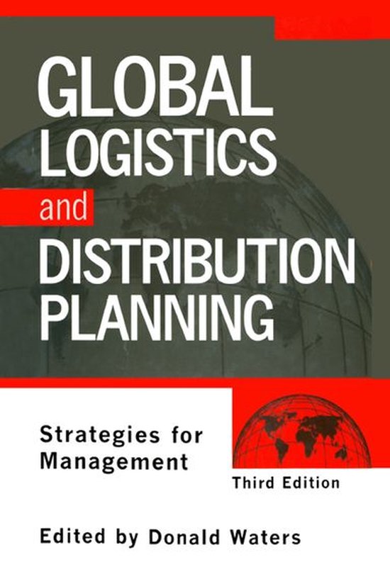 Global Logistics And Distribution Planning (ebook), Donald Waters ...