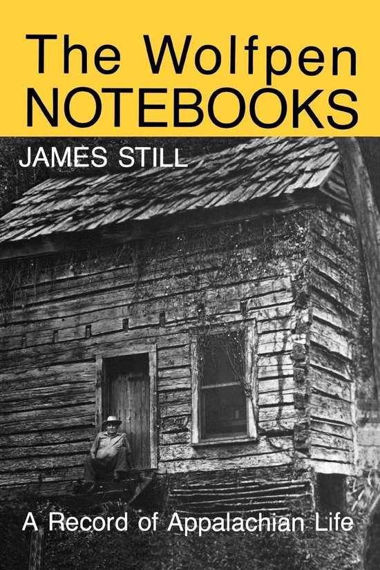 The Wolfpen Notebooks (ebook), James Still | 9780813143743 | Boeken | bol