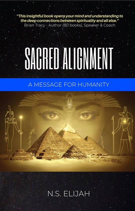 Sacred Alignment (ebook), N. S. Elijah | 9780645065671 | Boeken | bol.com