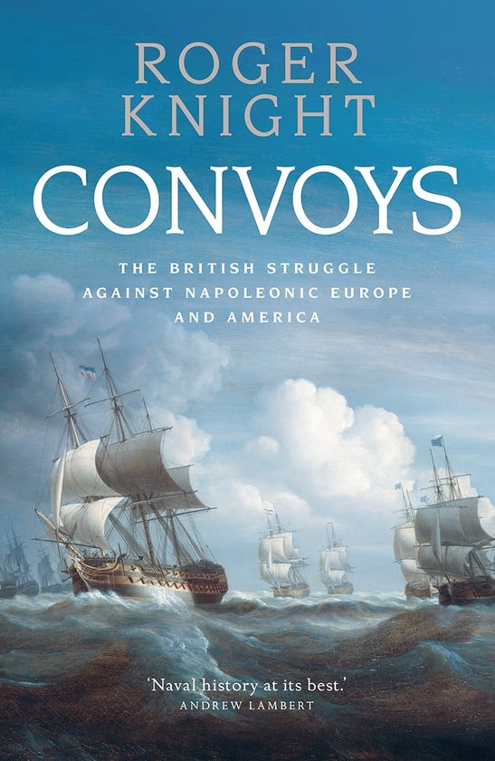 Convoys (ebook), Roger Knight | 9780300268751 | Boeken | bol