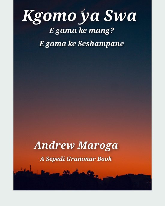 Kgomo ya swa (ebook), Andrew Maroga | 9781005496081 | Boeken | bol