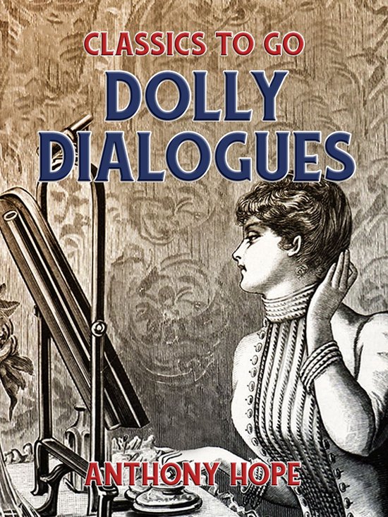 Classics To Go - Dolly Dialogues (ebook), Anthony Hope | 9783965375611 ...