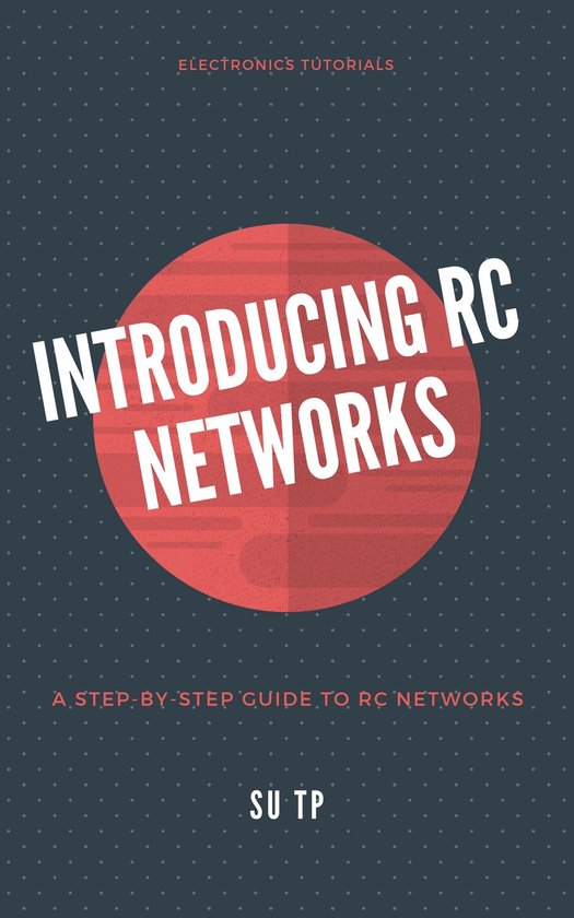 Introducing RC Networks (ebook), Su Tp | 1230002361307 | Boeken | bol.com