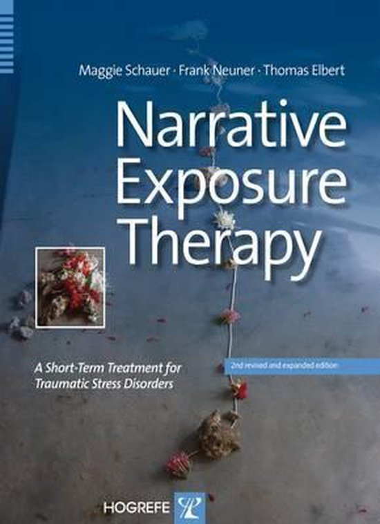 Narrative Exposure Therapy | 9780889373884 | Maggie Schauer | Boeken | bol