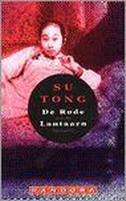 De rode lantaarn, Tong Su | 9789025499860 | Boeken | bol
