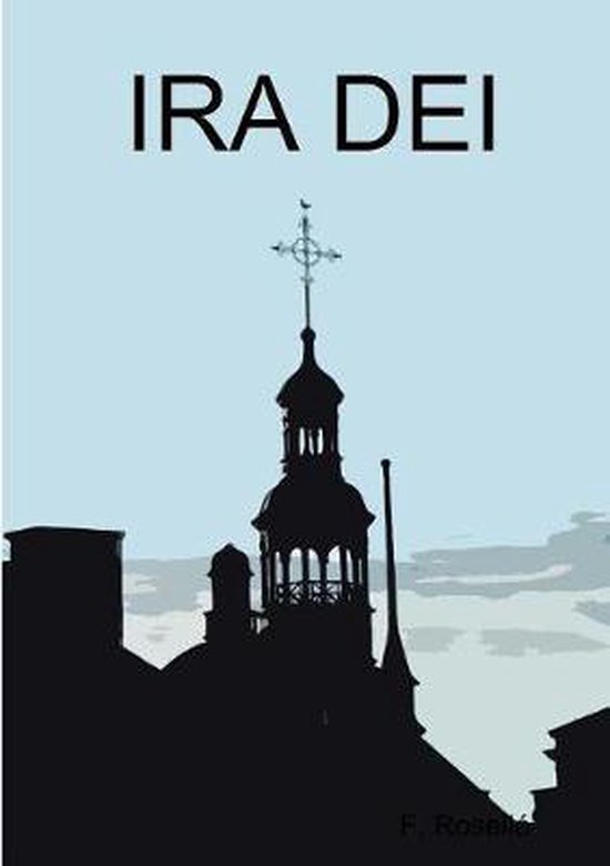 IRA DEI, F. Rosello | 9780244174026 | Boeken | bol