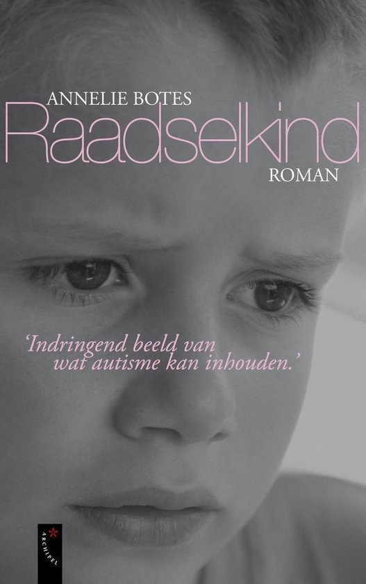 Raadselkind, Annelie Botes | 9789063053413 | Boeken | bol