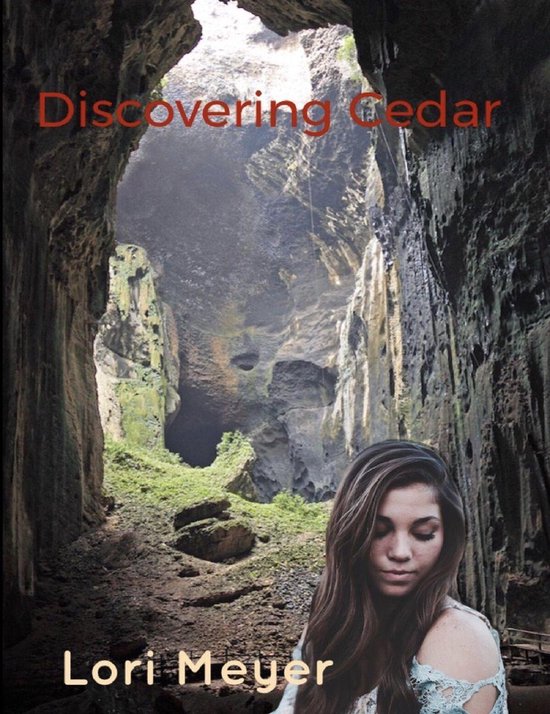 Cedar 1 - Discovering Cedar (Book 1 in Cedar's Series) (ebook), Lori ...
