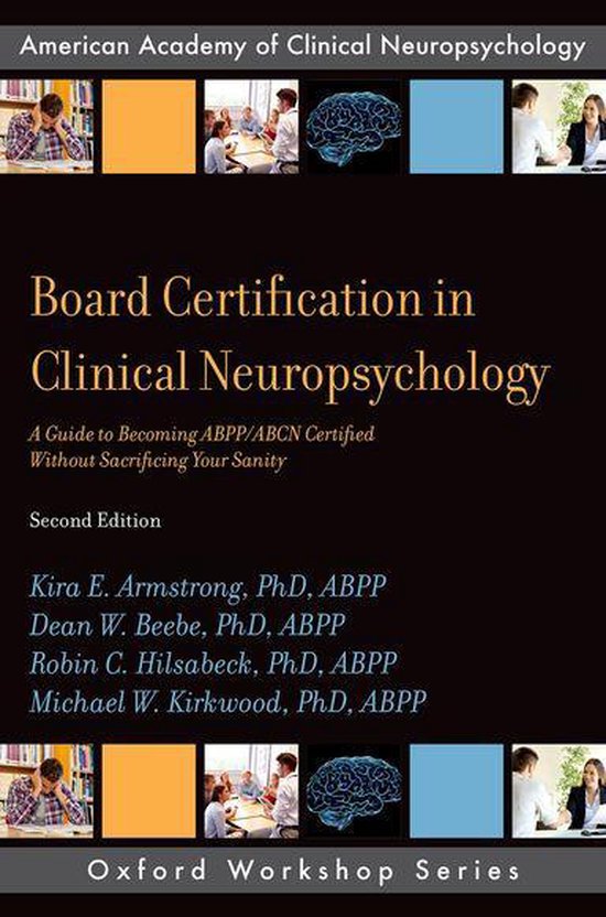 AACN Workshop Series - Board Certification in Clinical Neuropsychology (ebook), Kira... | bol.com