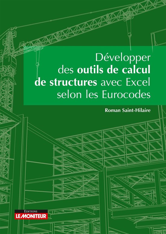 Développer des outils de calculs de structure avec Excel selon les Eurocodes (ebook),... | bol