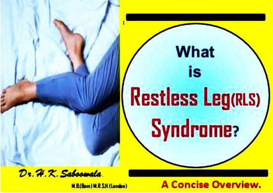 What Is Restless Leg Syndrome (RLS) a.k.a. Willis–Ekbom disease (WED ...