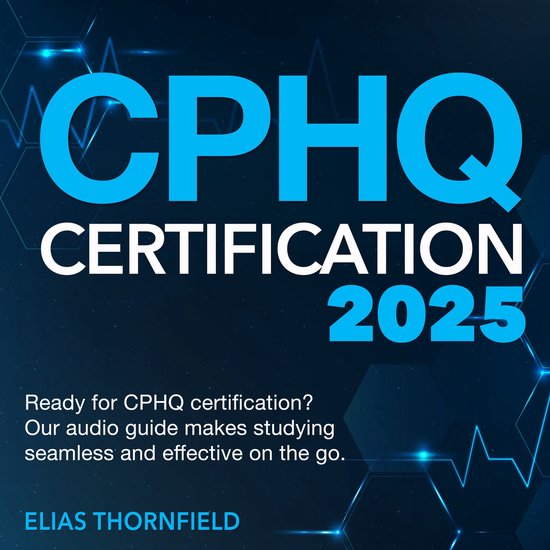 CPHQ Certification, Elias Thornfield | 9798882435560 | Boeken | bol
