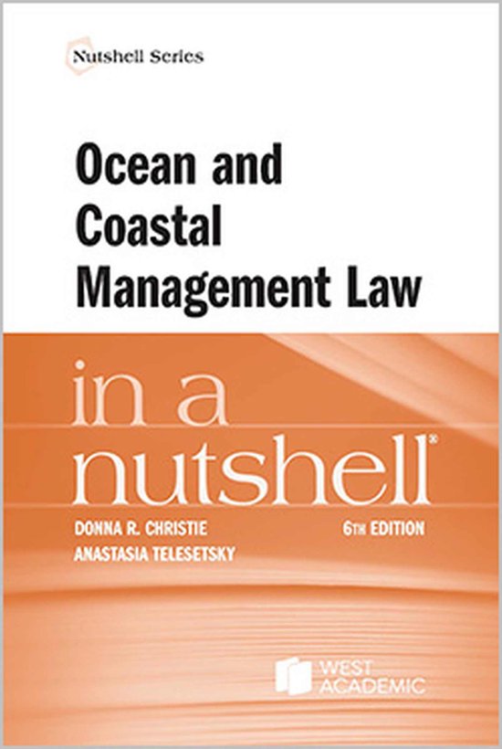 Nutshell Series- Ocean and Coastal Management Law in a Nutshell ...