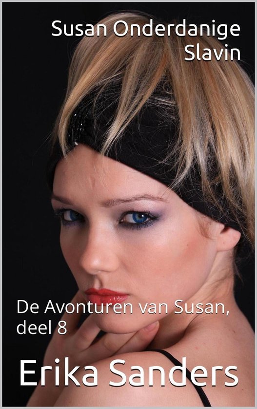 Susan Onderdanige Slavin (ebook), Erika Sanders | 9798201735760 ...