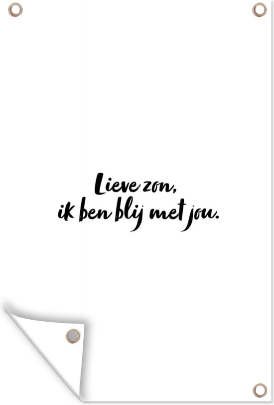 Tuinposters buiten Zon - Quotes - Lieve zon, ik ben blij met jou ...