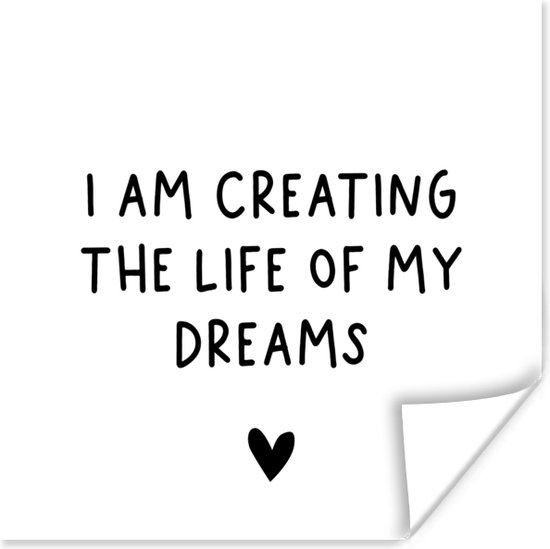 Poster Engelse quote I am creating the life of my dreams tegen een ...