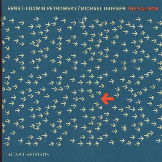 Ernst-Ludwig Petrowsky & Michael Griener - The Salmon (CD), Michael ...