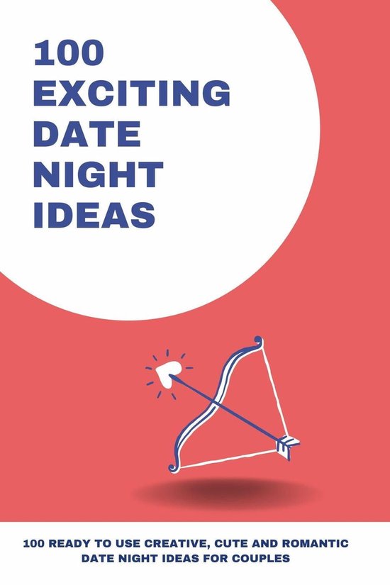 100 Exciting Date Night Ideas (ebook), Amanda Symonds | 9798215743911 ...