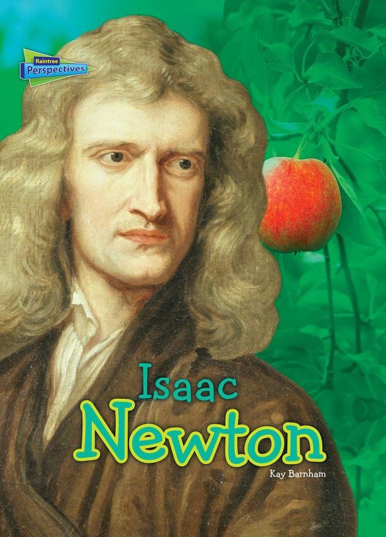 Science Biographies - Isaac Newton (ebook), Kay Barnham | 9781410984418 ...