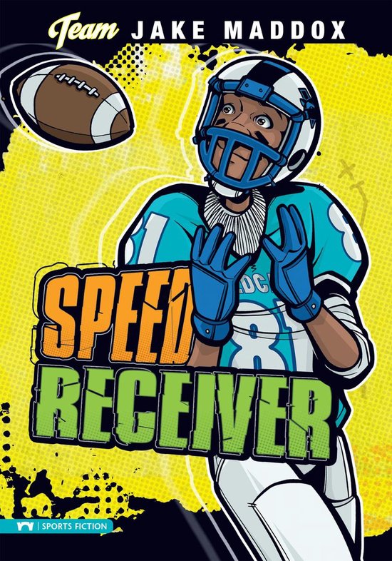 Team Jake Maddox Sports Stories - Jake Maddox: Speed Receiver (ebook ...